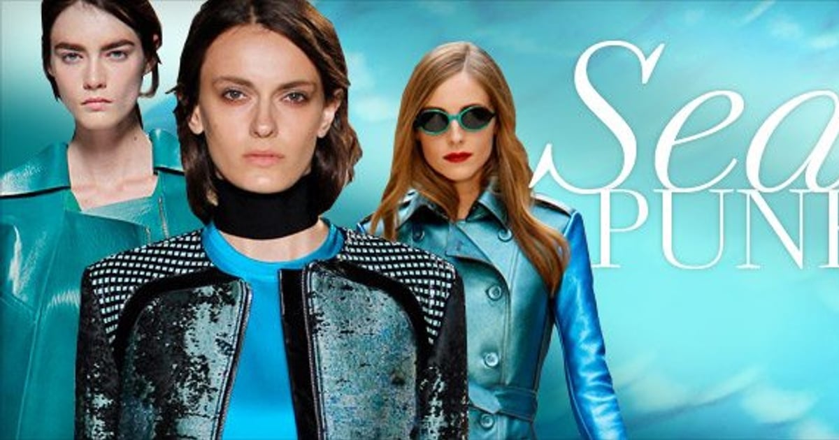 Fashion trend: Seapunk - FASHION Magazine