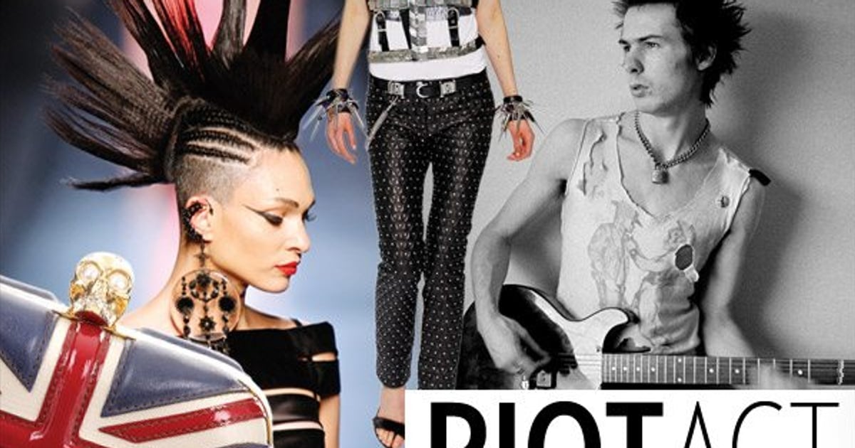 Riot Act: A look back at punk’s wild influence on fashion - FASHION ...