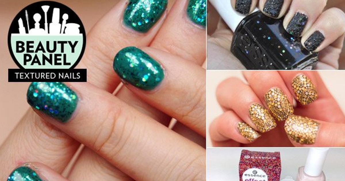 Trying the textured nail trend: 5 Beauty Panel tips for mastering the ...