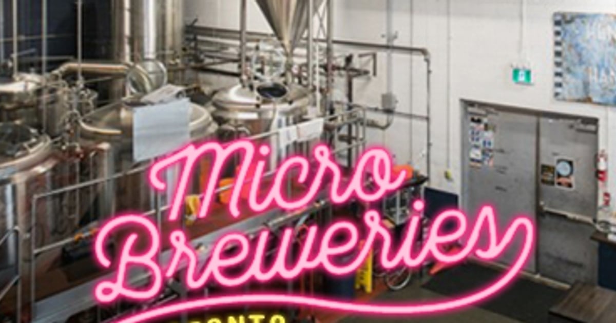 The Best Microbreweries in Toronto for Your Next Bar Hop - FASHION Magazine