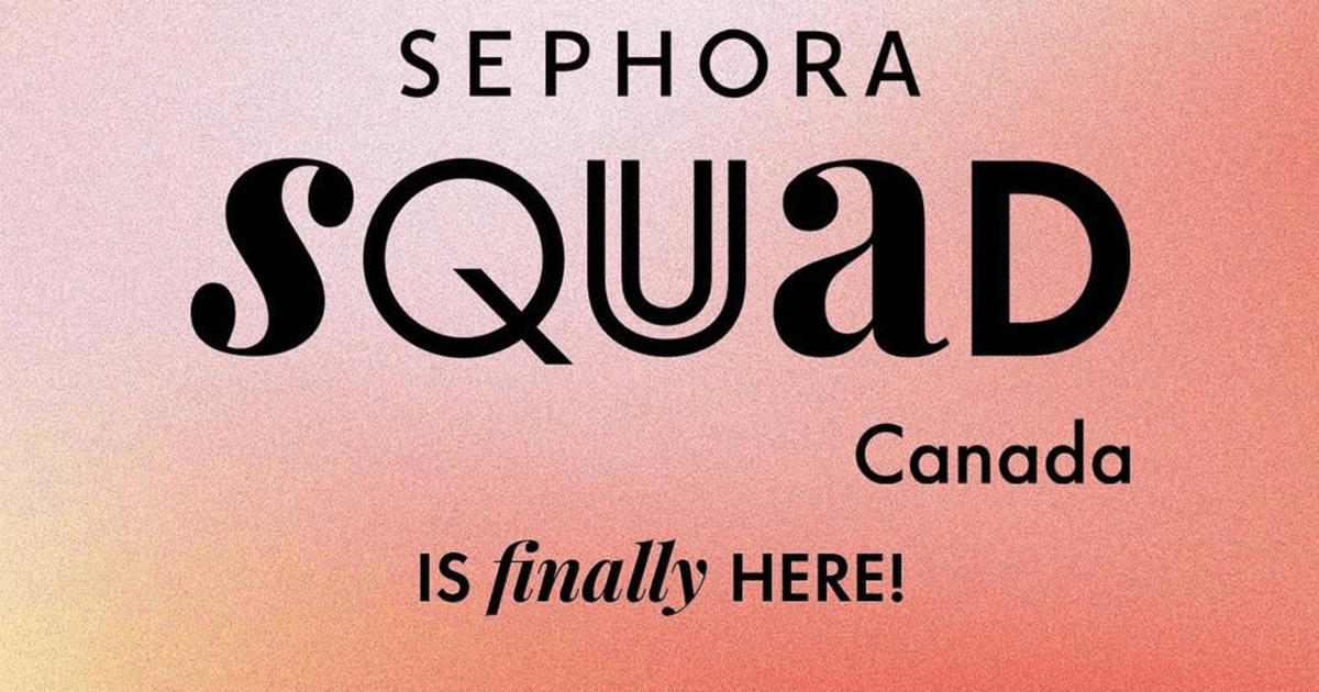 Introducing the Sephora Squad Canada Program + More Beauty News ...